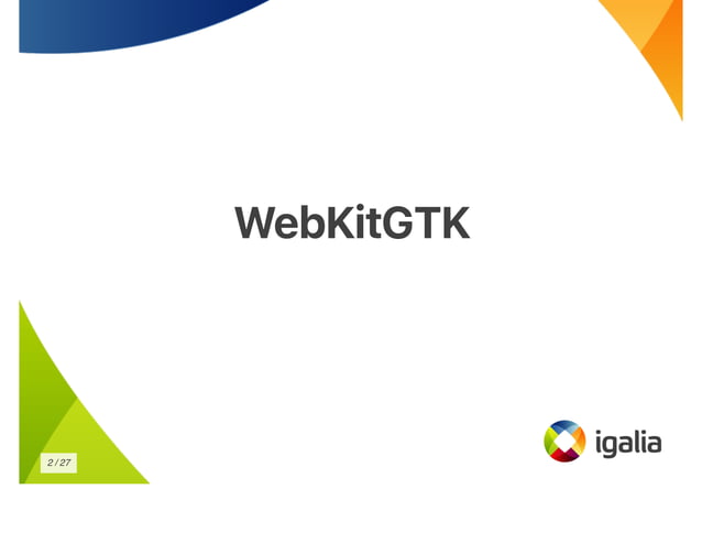Making WebKitGTK Accessible Again | PPT