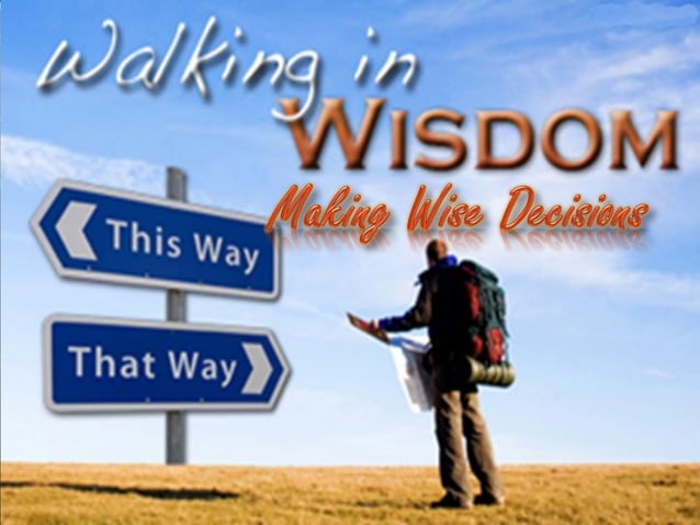 Making wise decisions | PDF | Christianity | Religion & Spirituality
