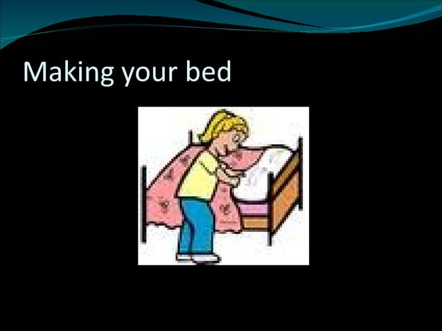 Making your bed | PPT
