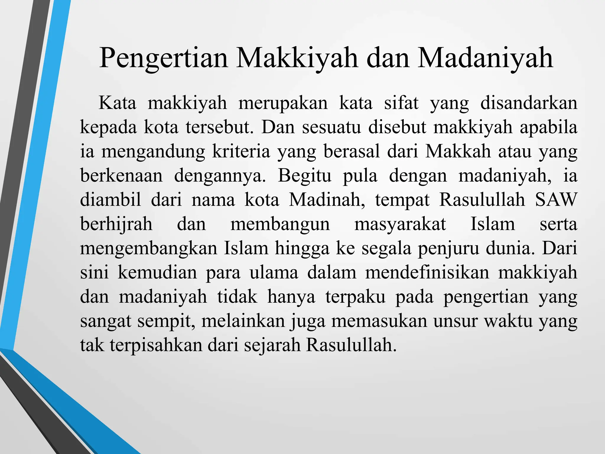 MAKKIYAH DAN MADANIYAH_Ulin.pptx