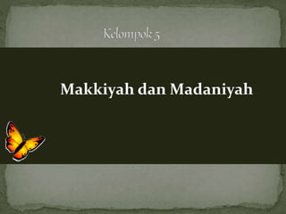 M akkiyah maddiinah | PPTX