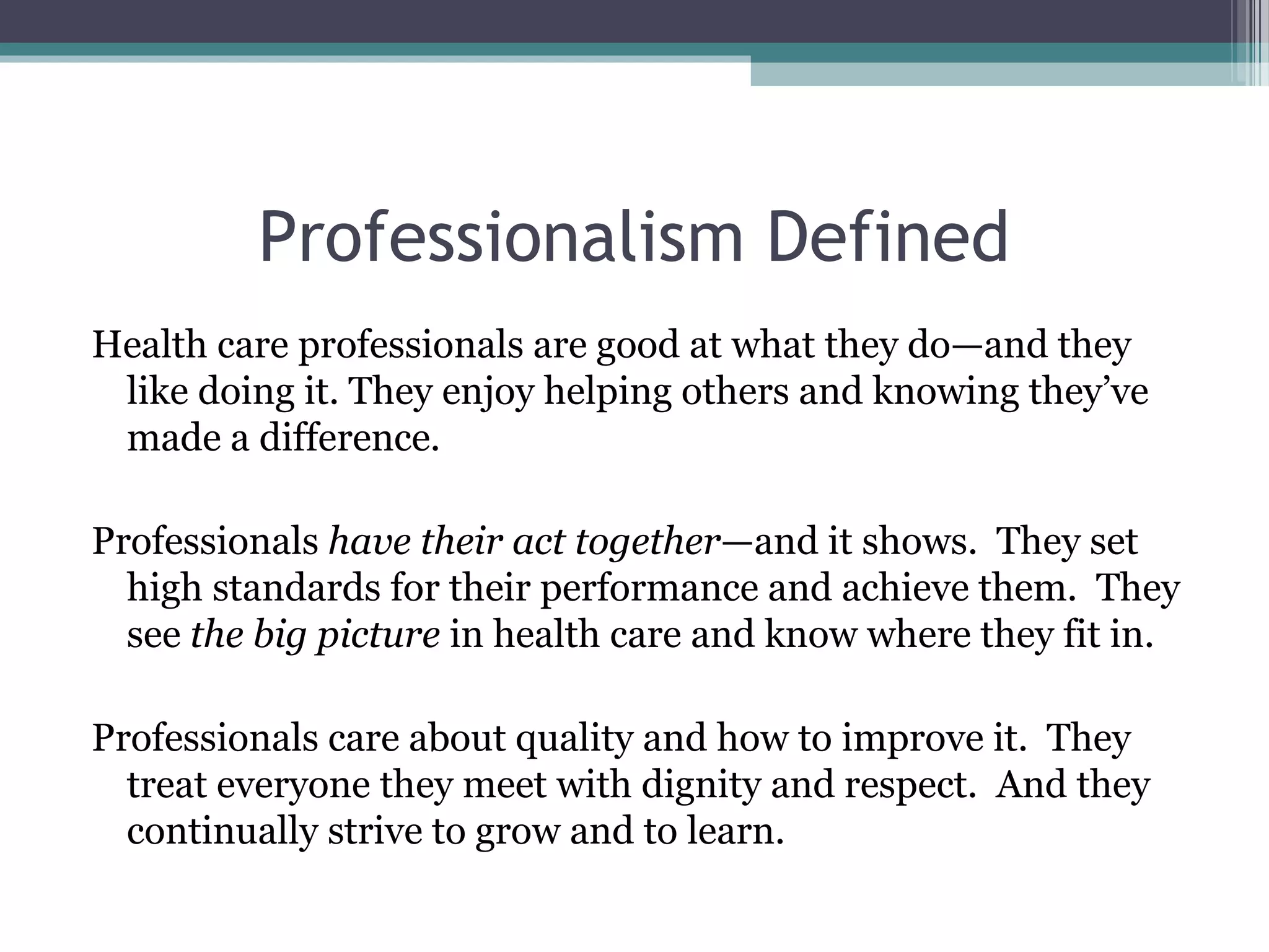 Makely: Teaching Professionalism in Health Care | PPT