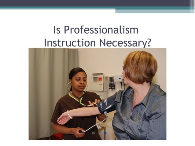 Makely: Teaching Professionalism in Health Care | PPT | Career Advice ...