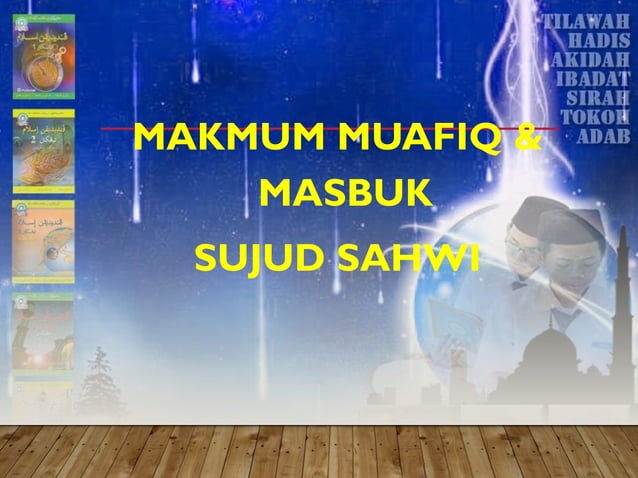 makmum muafiq & masbuk serta sujud sahwi.ppt