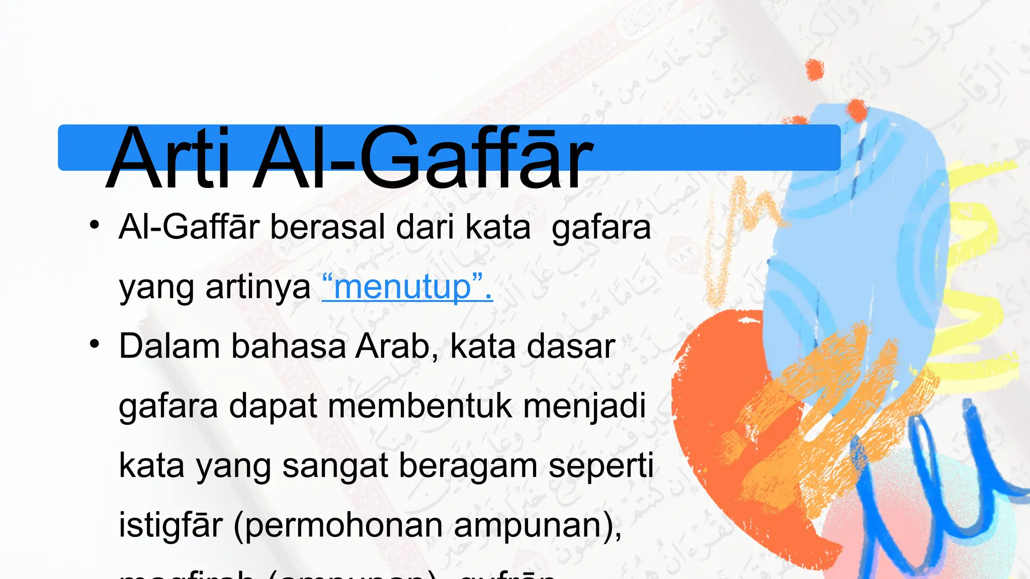 Makna Al Gaffar dan Al Afuw pada asmaul husna | PPTX