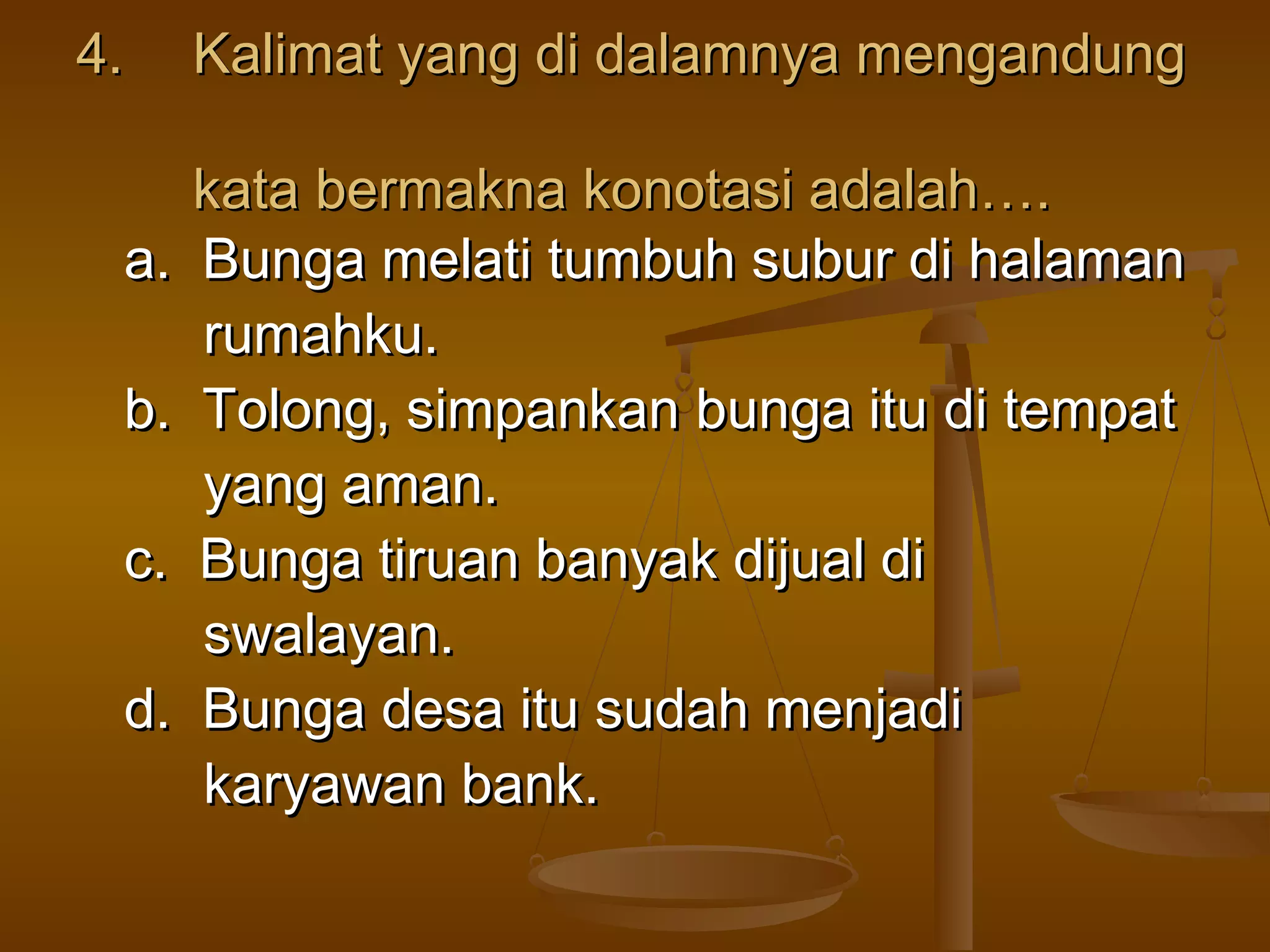 Makna denotasi dan konotasi | PPT