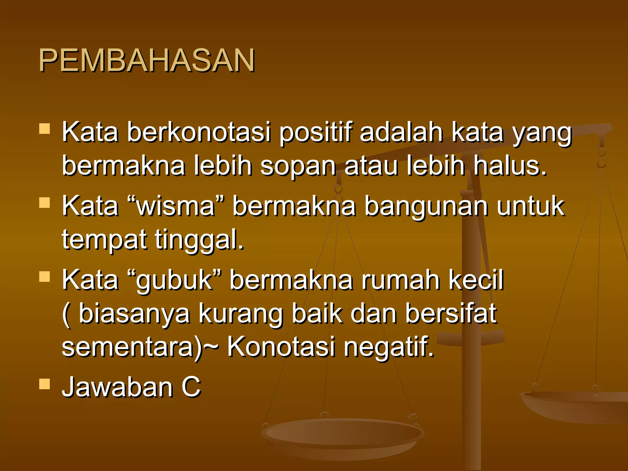 Makna denotasi dan konotasi | PPT