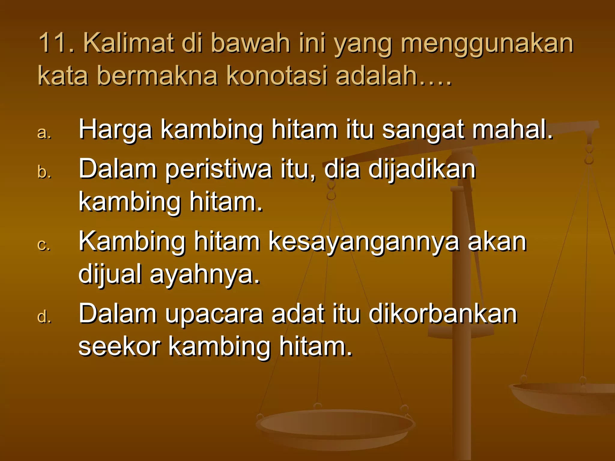 Makna denotasi dan konotasi | PPT