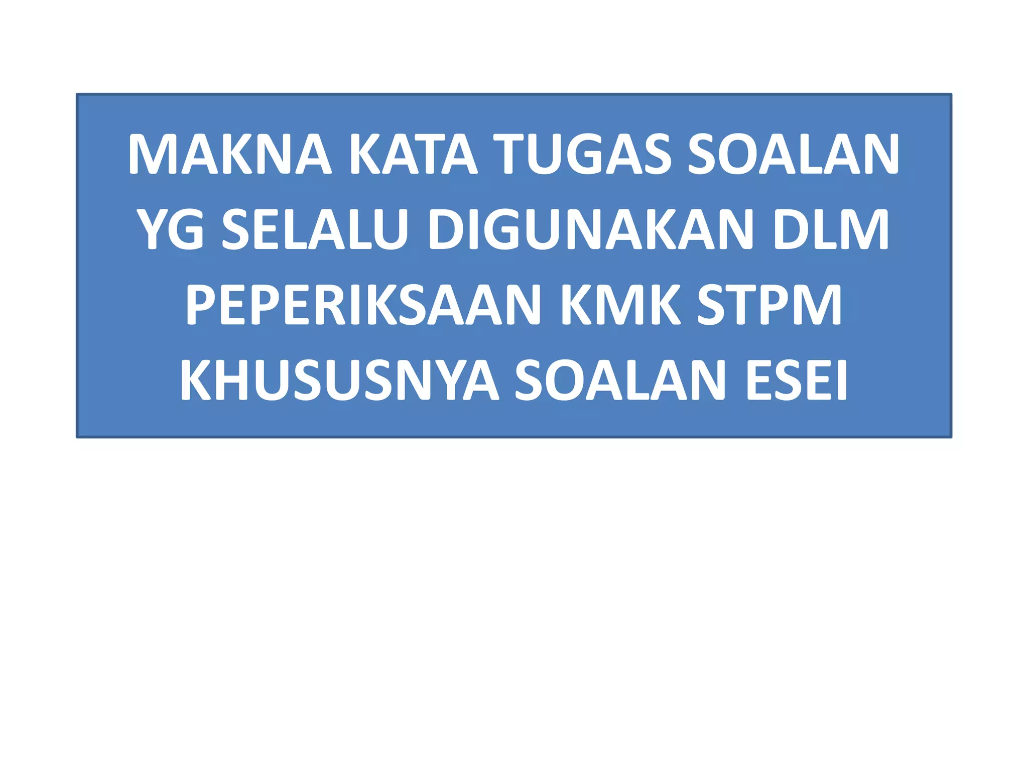 Makna kata tugas soalan MPM.pptx