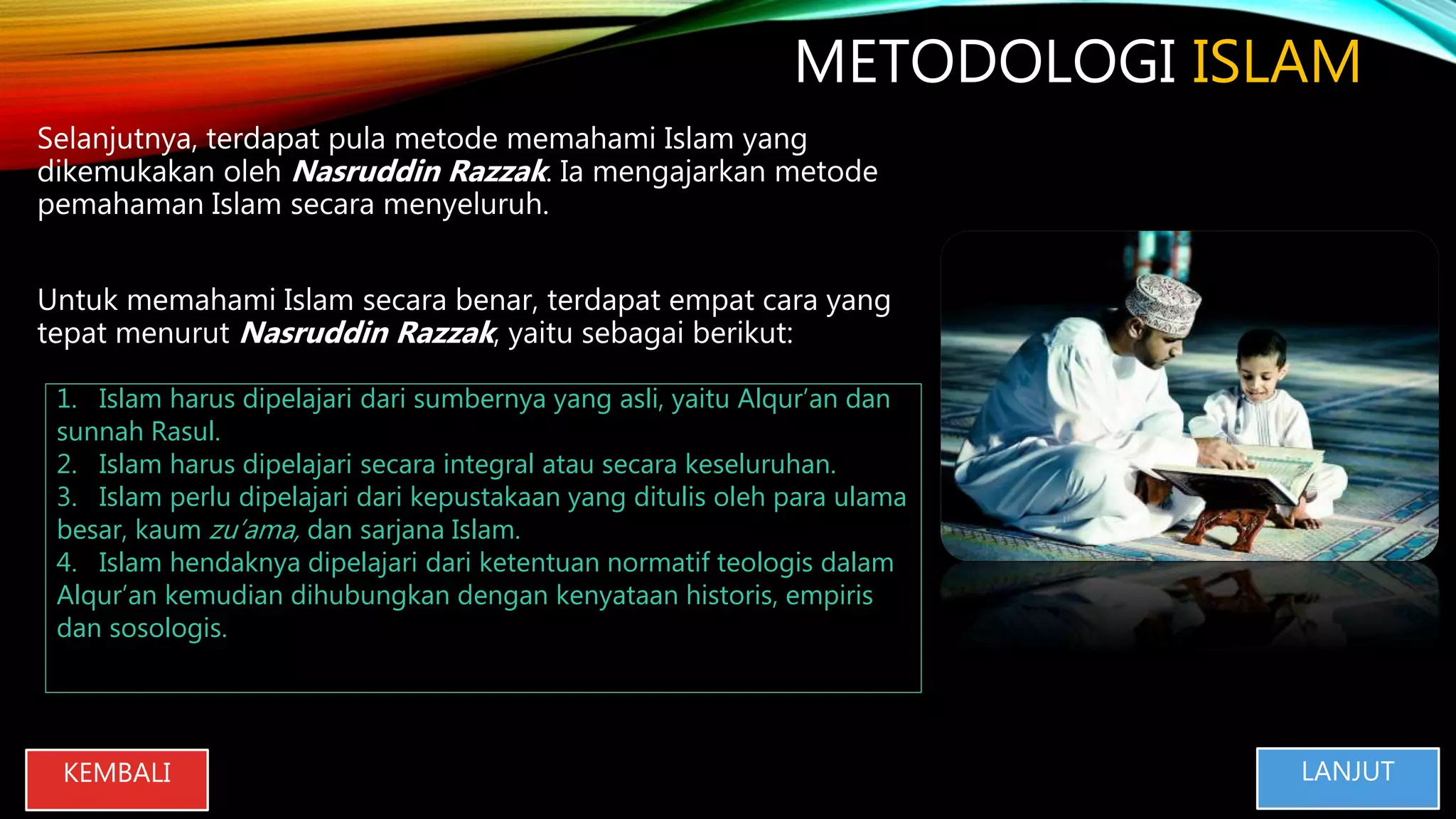 Makna, tujuan dan metodologi memahami islam | PPTX