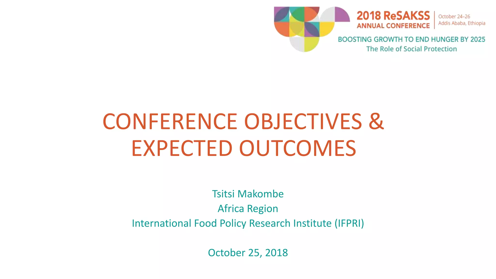CONFERENCE OBJECTIVES & EXPECTED OUTCOMES | PPT
