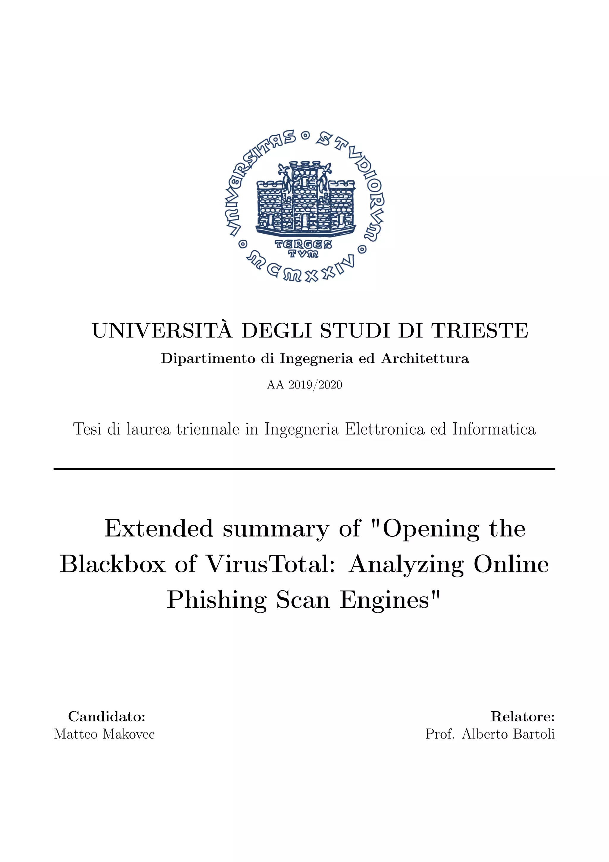 Extended summary of "Opening the Blackbox of VirusTotal: Analyzing Online Phishing Scan Engines ...