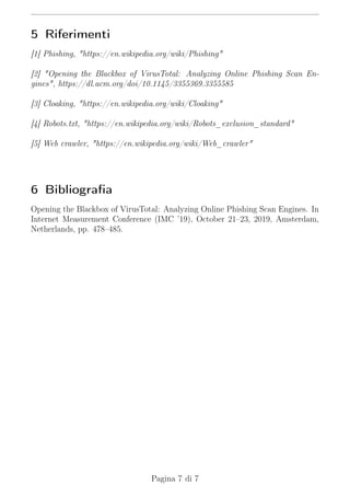 Extended summary of "Opening the Blackbox of VirusTotal: Analyzing Online Phishing Scan Engines ...
