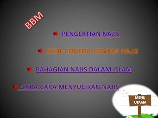 Makro PIM2203- PENGERTIAN NAJIS MS POWER POINT | PPTX