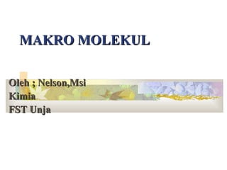 Makromolekul | PPT
