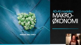 Makroøkonomi AS AD modellen. Nasjonalregnskap. Øk.teori | PPTX