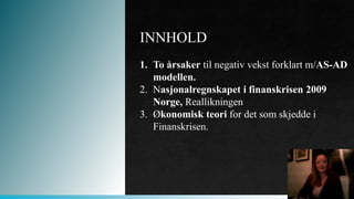 Makroøkonomi AS AD modellen. Nasjonalregnskap. Øk.teori | PPTX