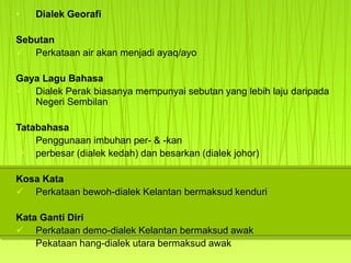 Maksud dialek geografi dan dialek sosial (1) | PPT