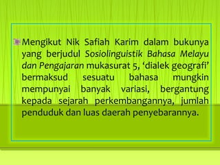 Maksud dialek geografi dan dialek sosial (1) | PPTX