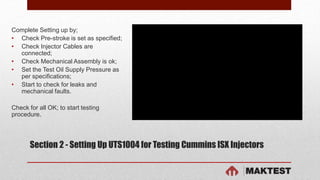 Maktest Cummins ISX Testing UTS1004 | PPTX