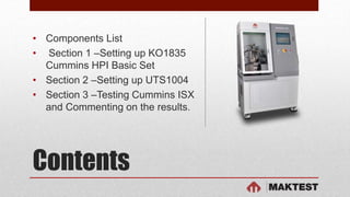Maktest Cummins ISX Testing UTS1004 | PPTX