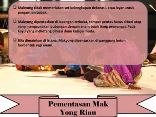 Mak yong riau | PPT