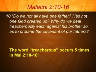 Mal 2_10-16 Honoring Your Spouse | PPT
