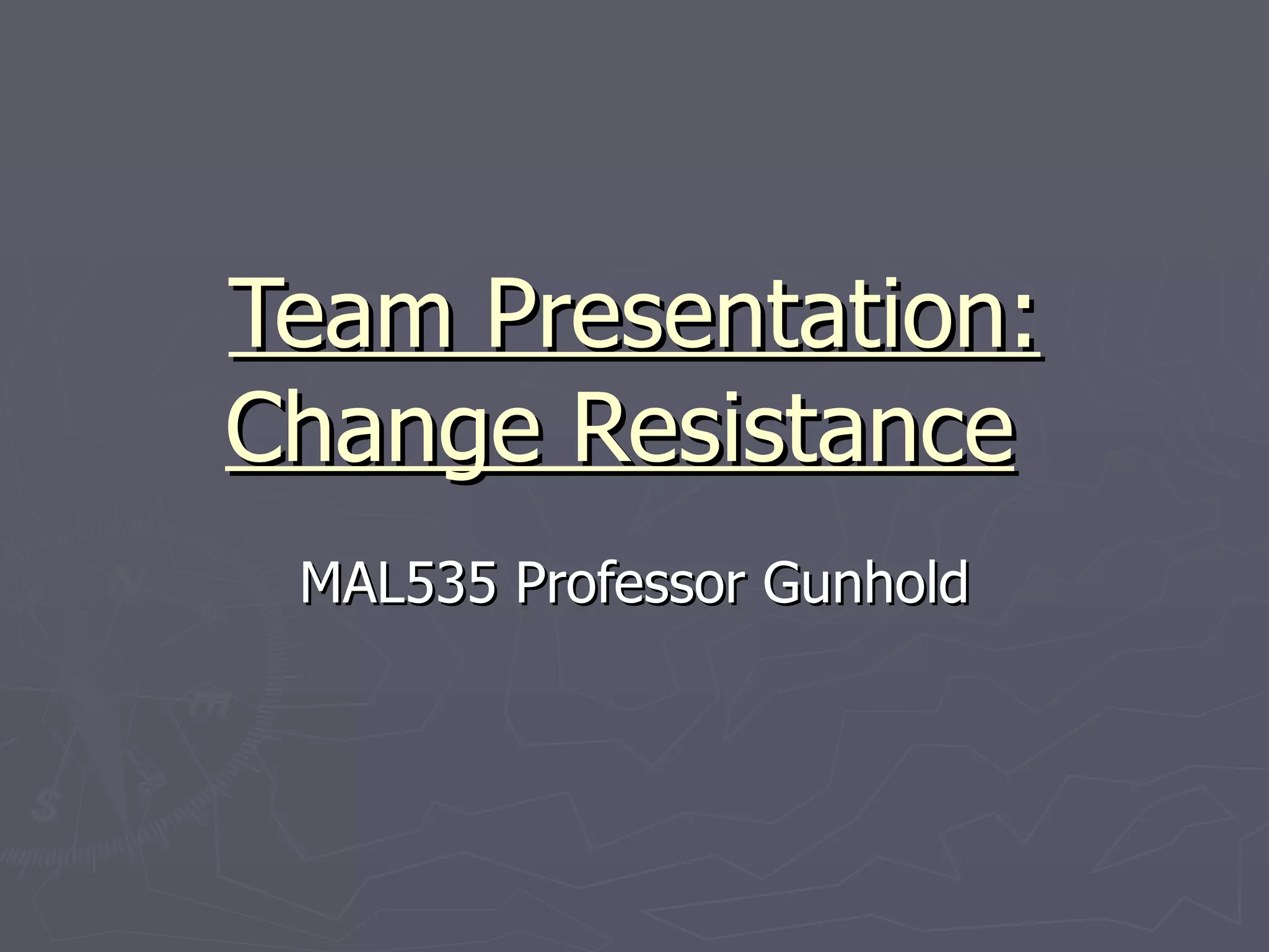 Change Resistance Models | PPT