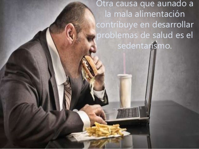 Malos Hábitos Alimenticios Y Sedentarismo