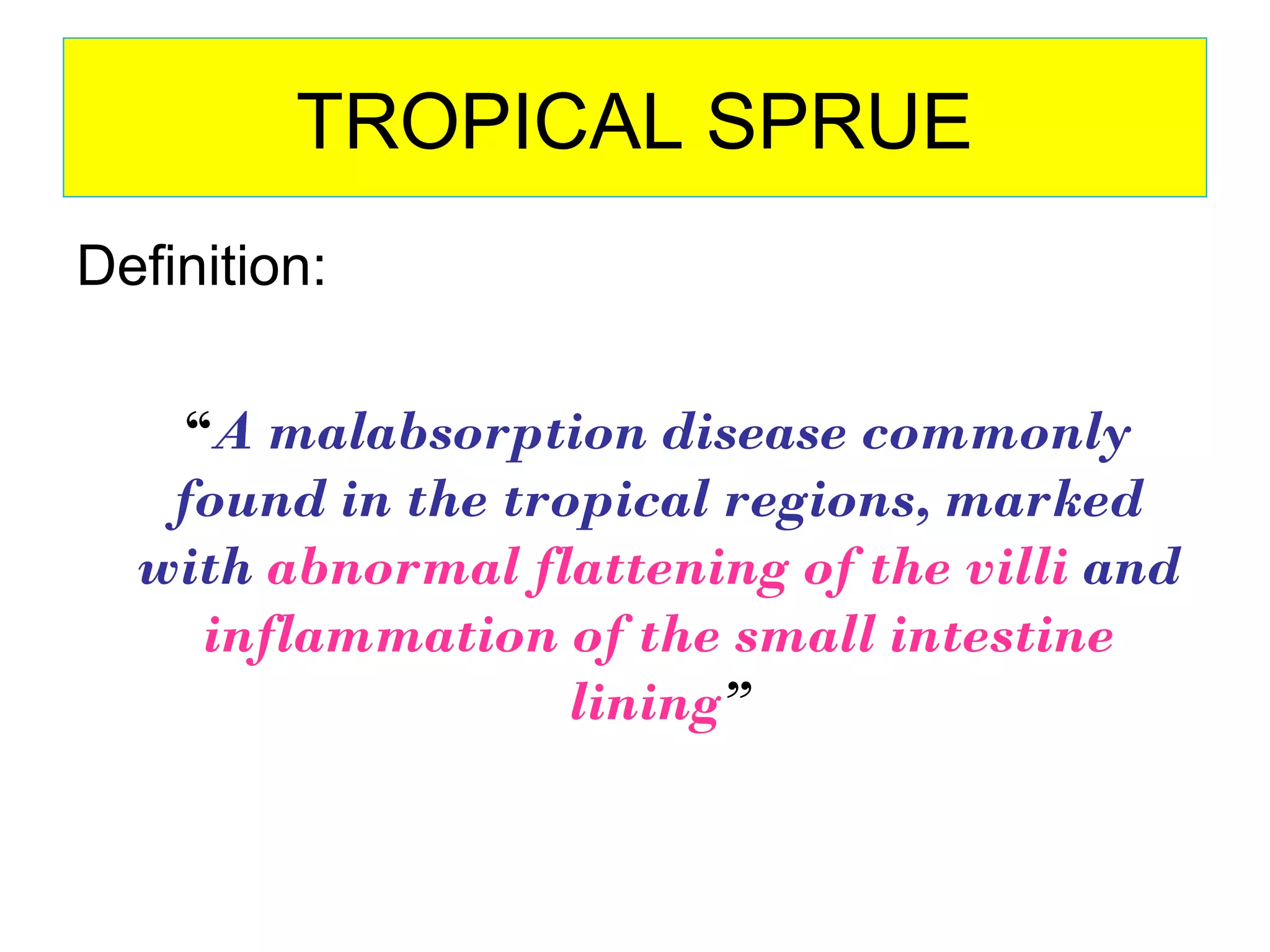 Malabsorption in tropical sprue & coeliac disease | PPT