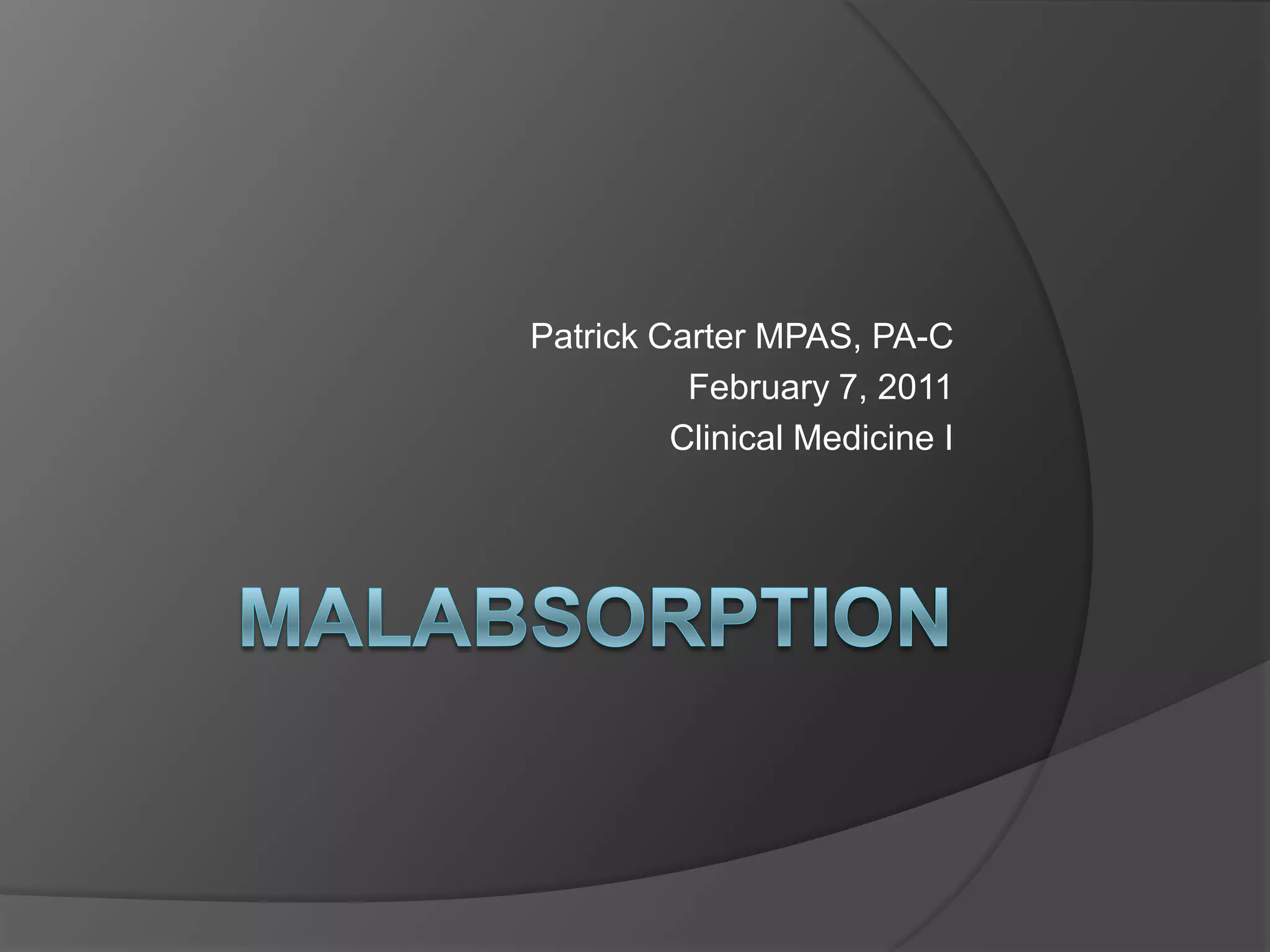 Malabsorption2011 | PPTX