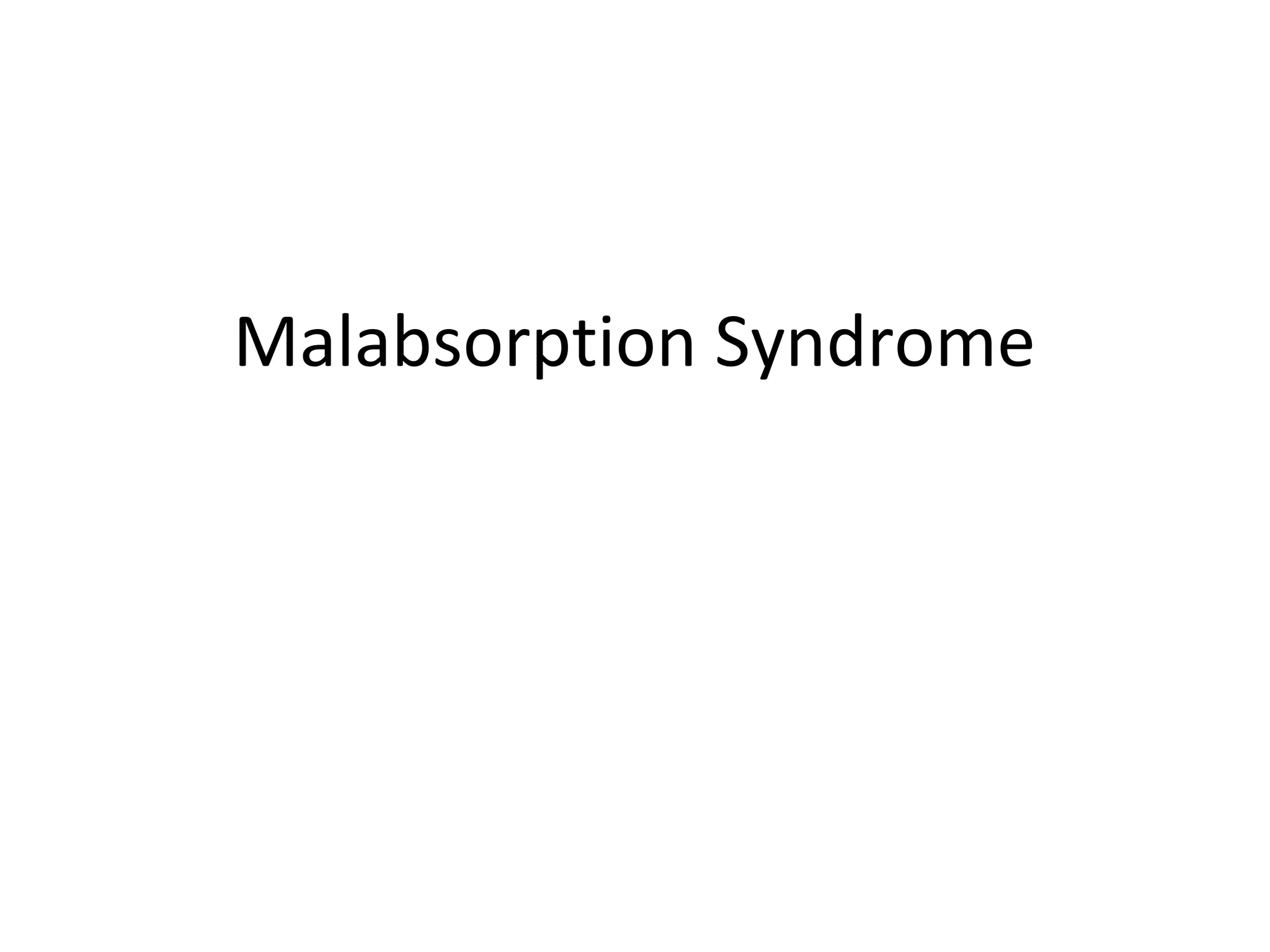 Malabsorption syndrome ppt | PPT