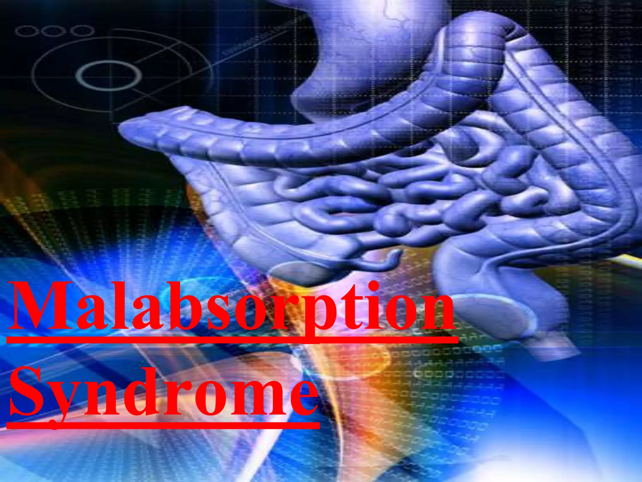 Malabsorption syndrome | PPTX