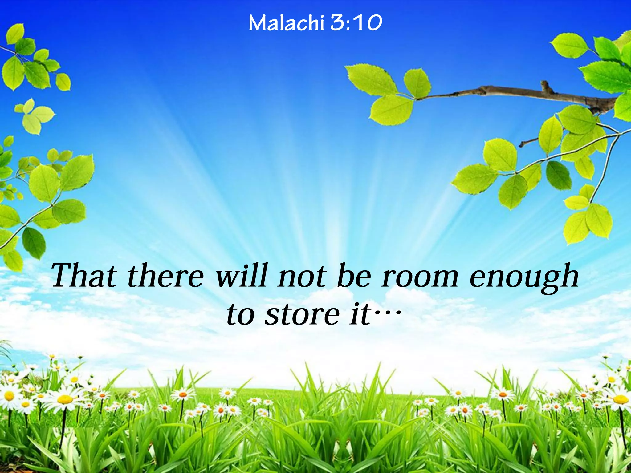 Malachi 3 10 that there will not be room power point church sermon | PPT