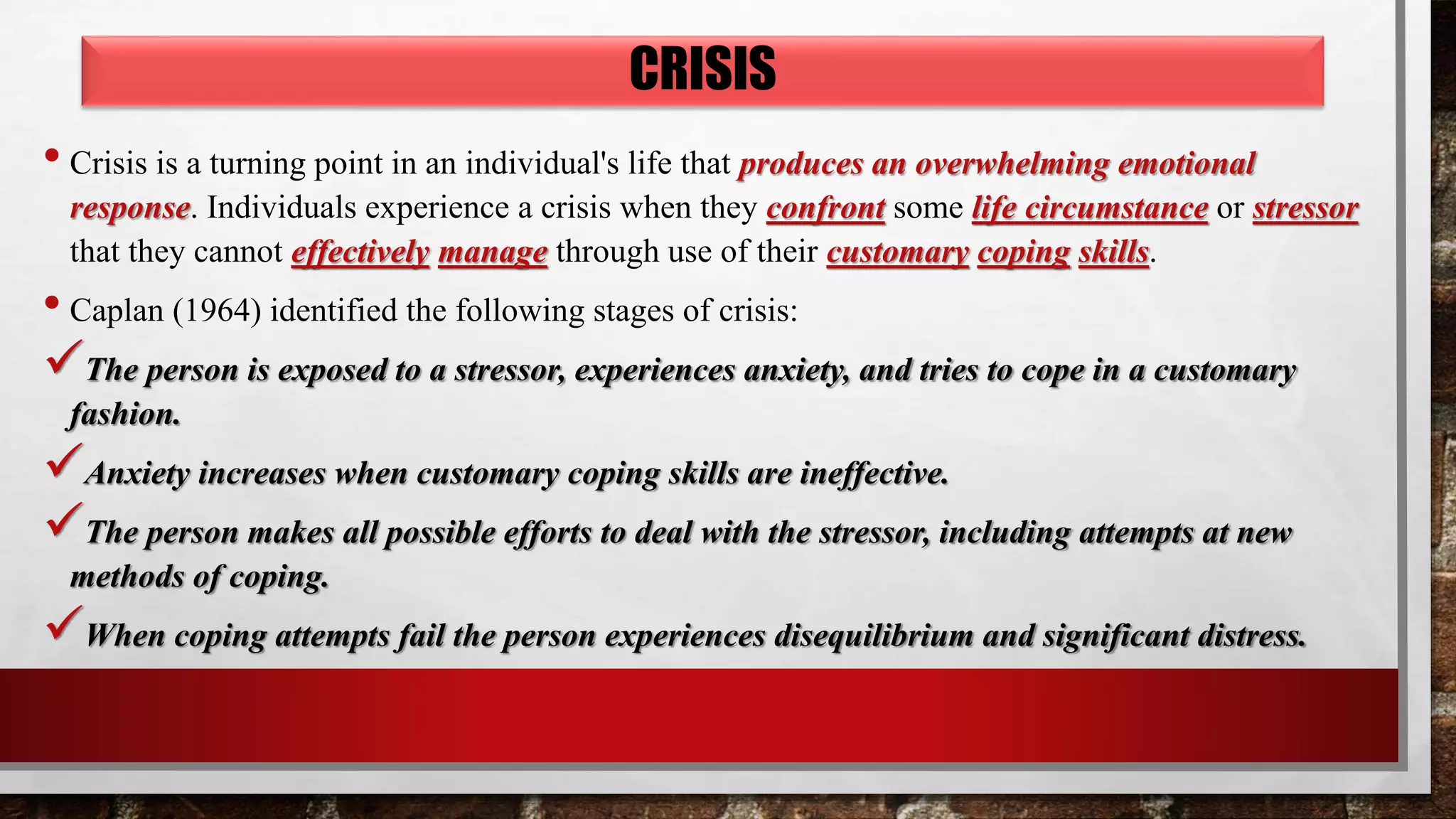 MALADAPTIVE BEHAVIOR OF INDIVIDUALS AND GROUPS, STRESS, CRISIS AND ...