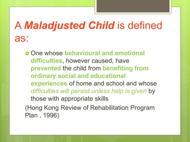 Maladjustment in home amd school | PPT