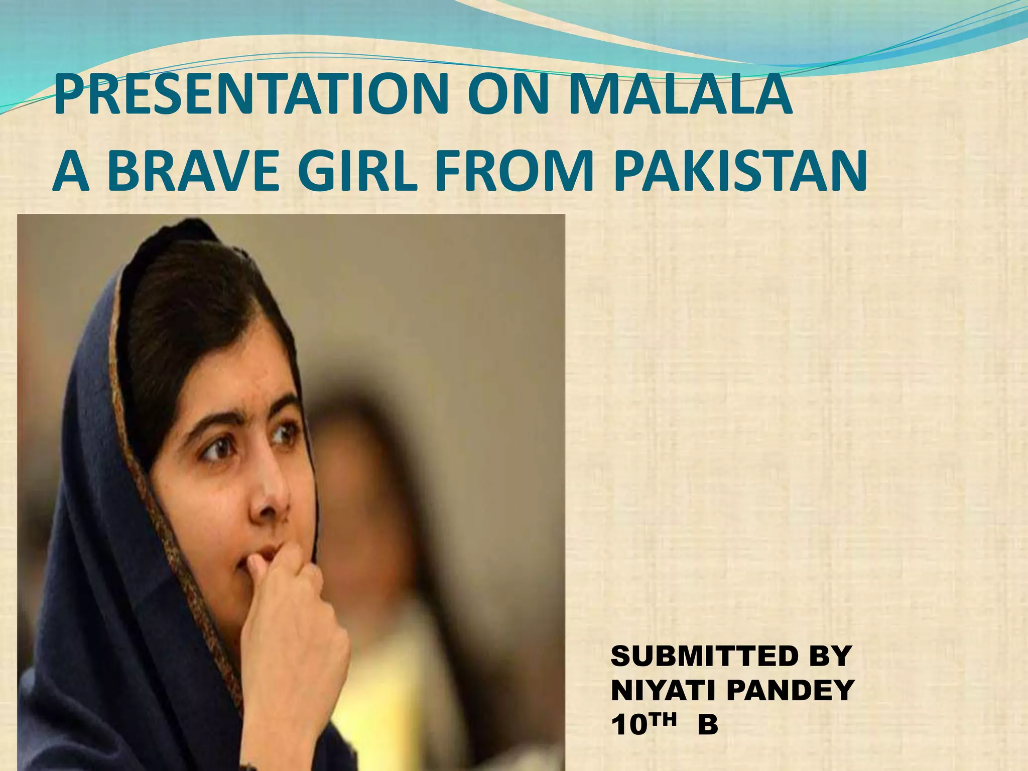 Malala yousafzai | PPTX