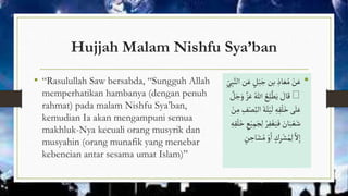 Malam Nishfu Sya’ban Keutamaan dan Amaliyahpptx | PPTX