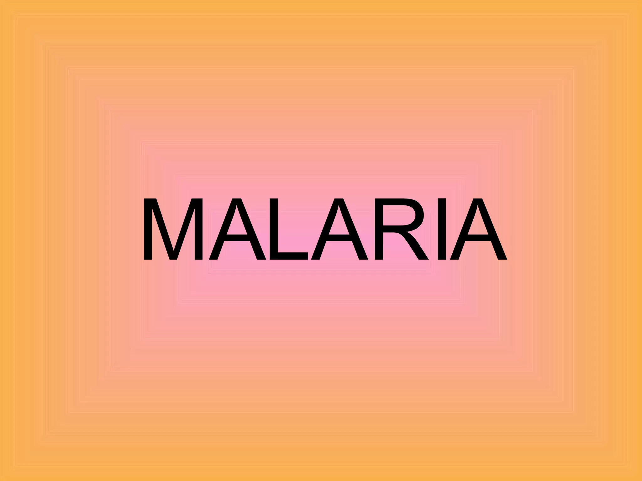 malaria | PPT