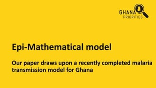 Ghana Priorities: Malaria | PPTX