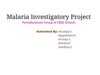 Malaria investigatory project for class 12 (Pon vidyashram group of ...