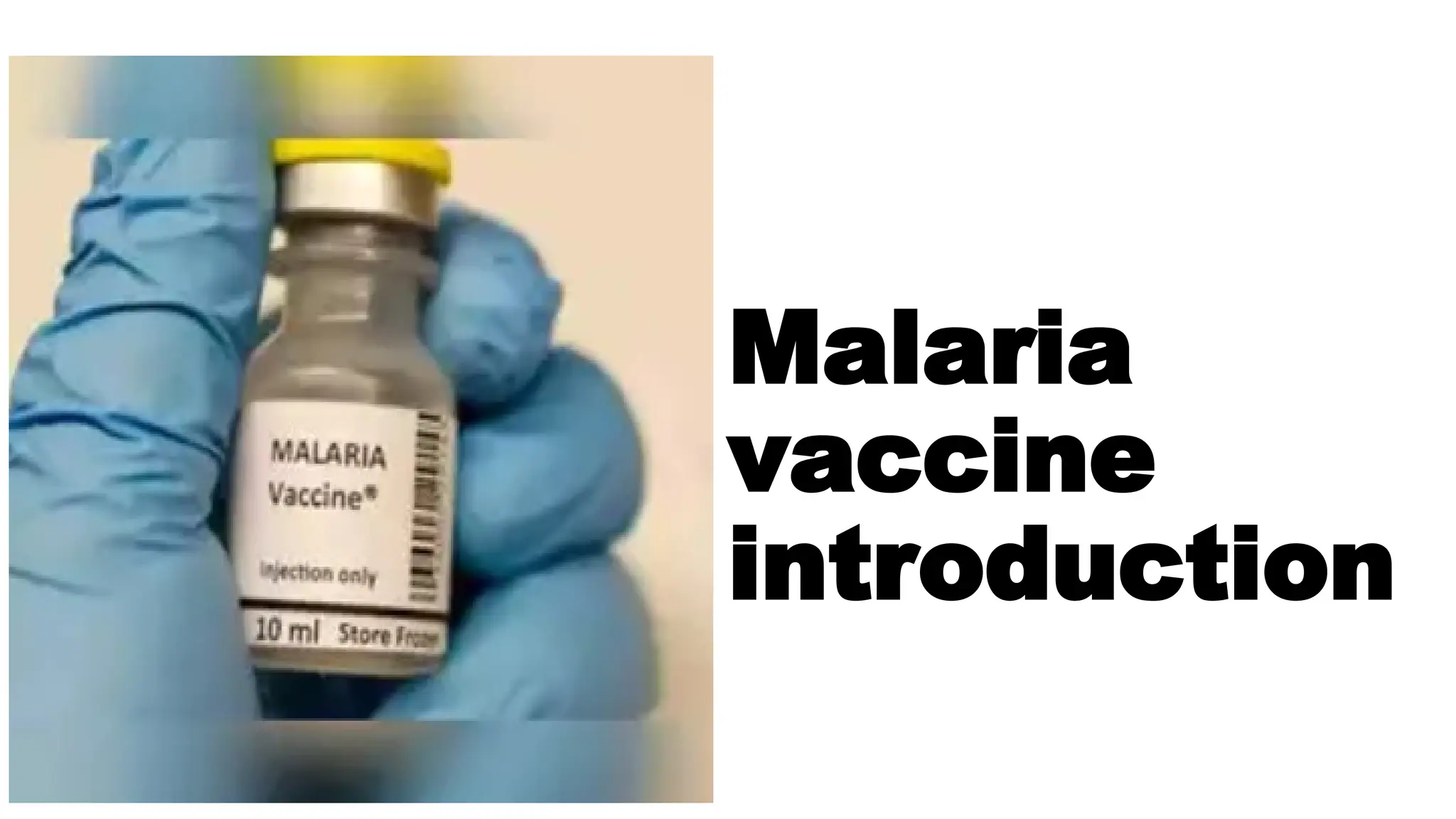 Malaria Vaccine introduction information.pptx