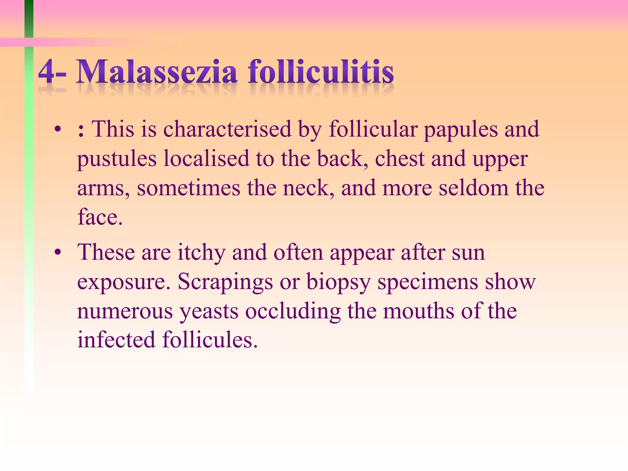 Malassezia infection | PPTX