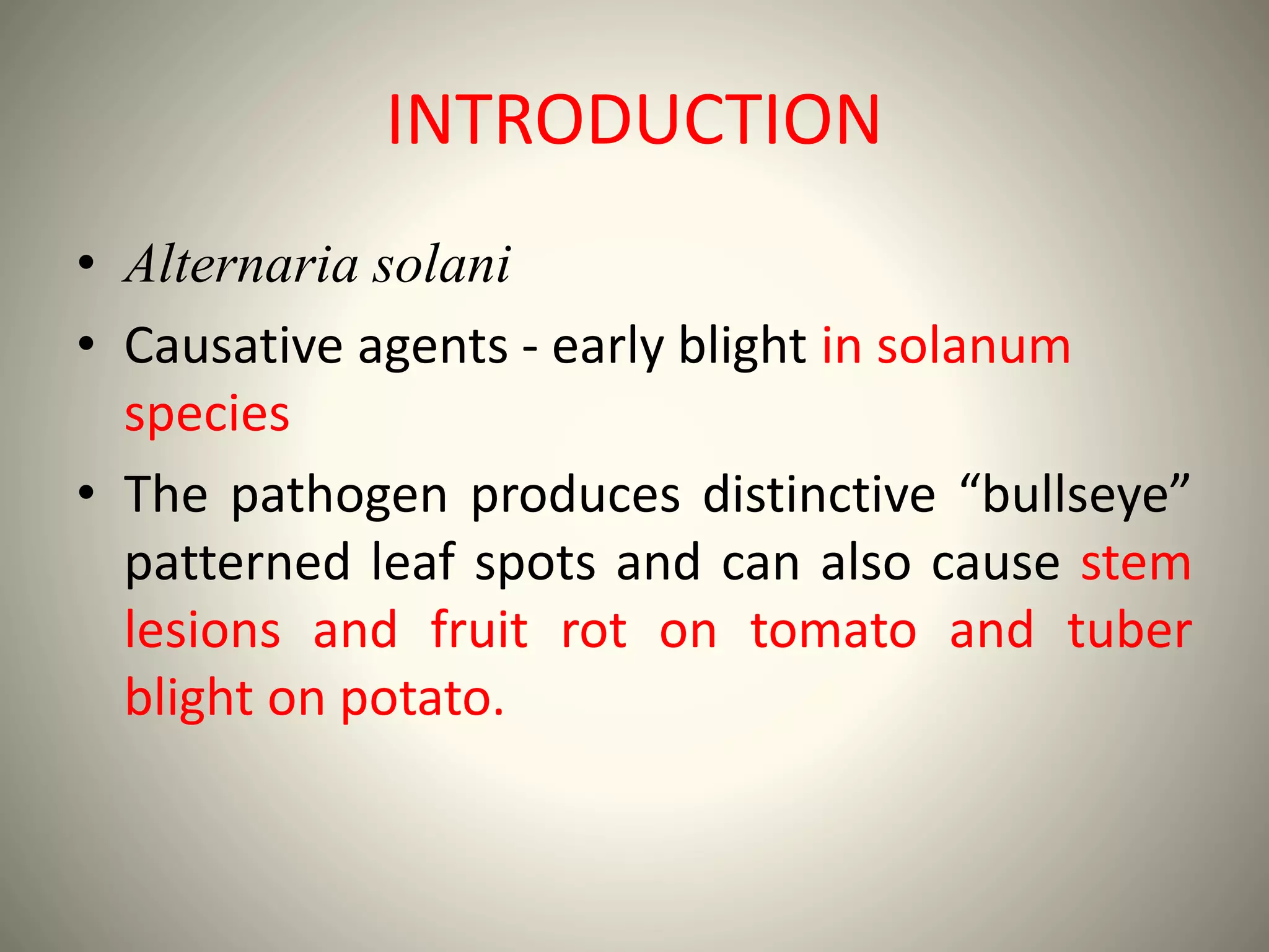 SYMPTOMS AND LIFE CYCLE OF Alternaria solani | PPTX