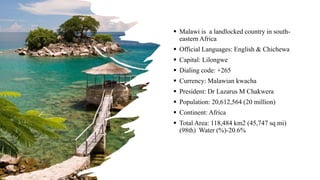 MALAWI.....The Warm Heart Of Africa.pptx