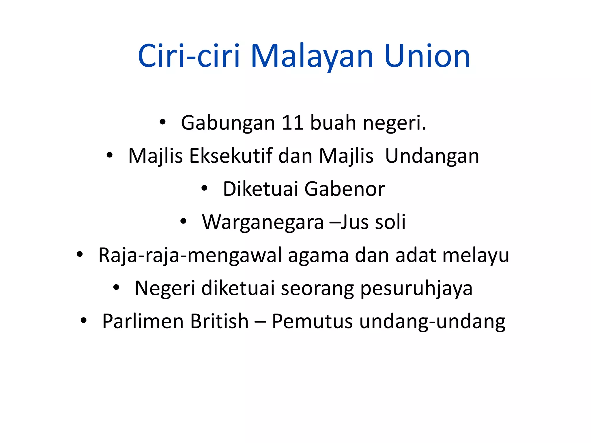 Malayan union | PPT