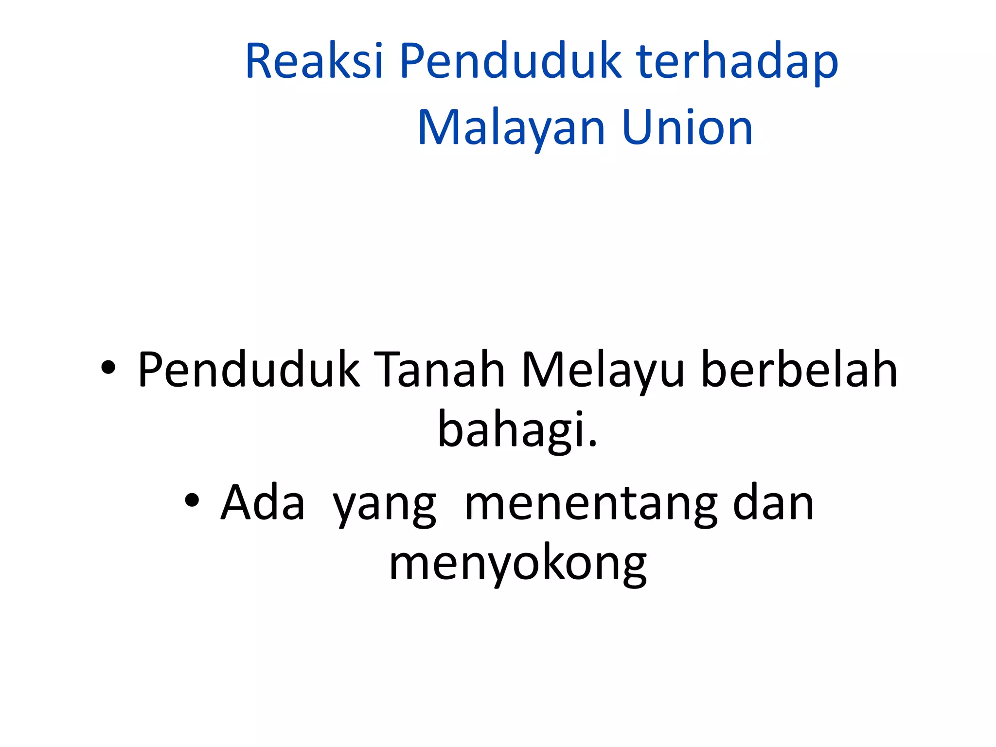 Malayan union | PPTX