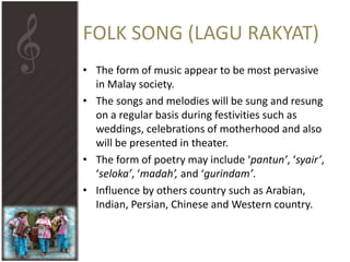 Malay folk song and melodies | PPTX