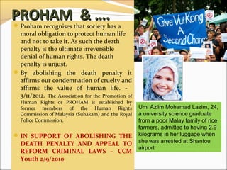 Malaysians against death penalty | PPT