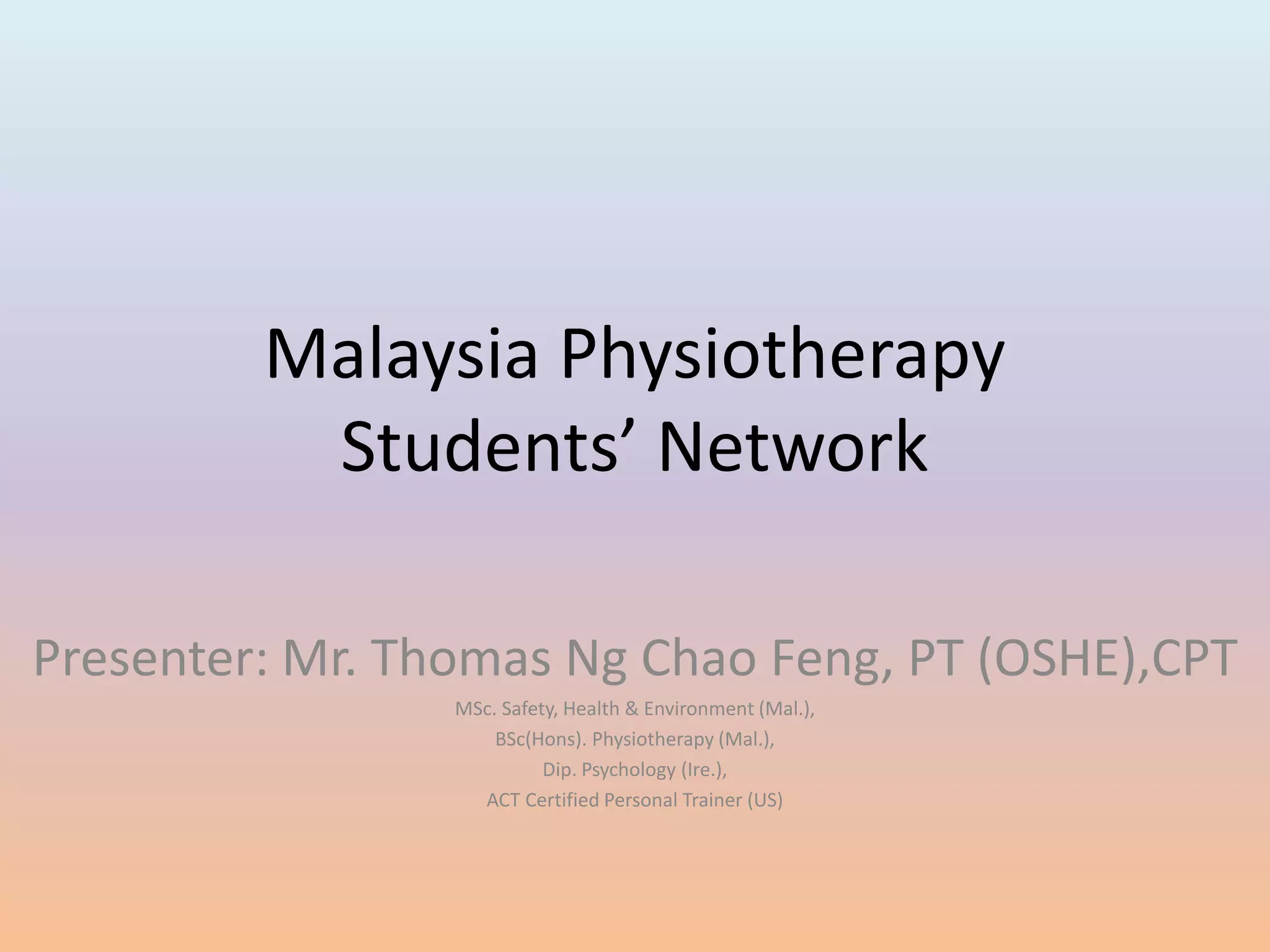 Malaysia physiotherapy students’ network | PPTX
